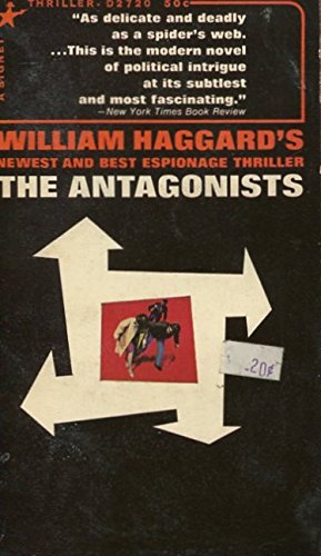 The Antagonists by William Haggard | Goodreads
