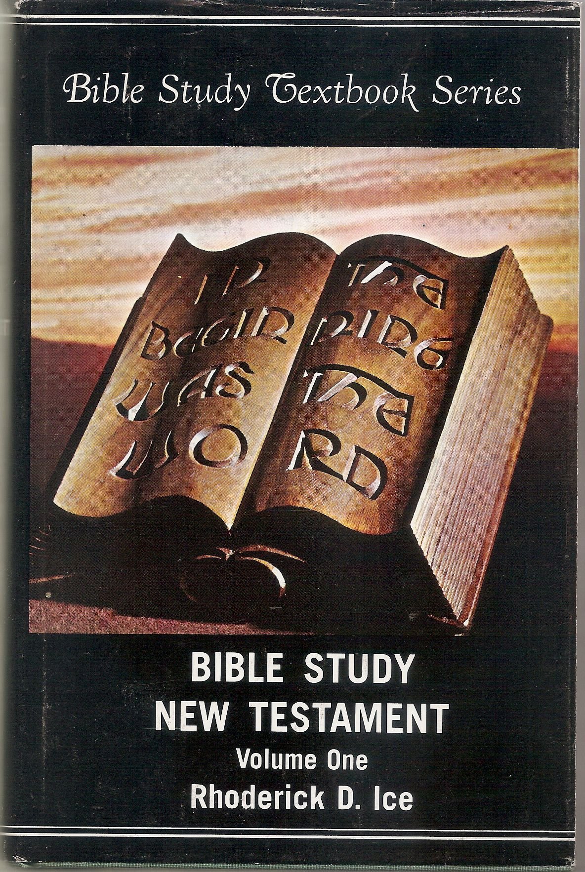 Bible Study Textbook: The Bible Study New Testament (The Good News for ...