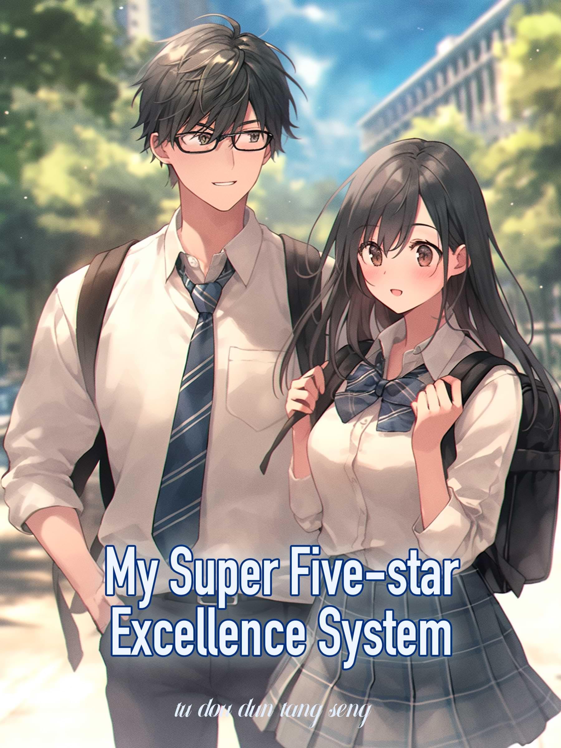 My Super Five-star Excellence System: Book 4 by tu dou dun tang seng ...
