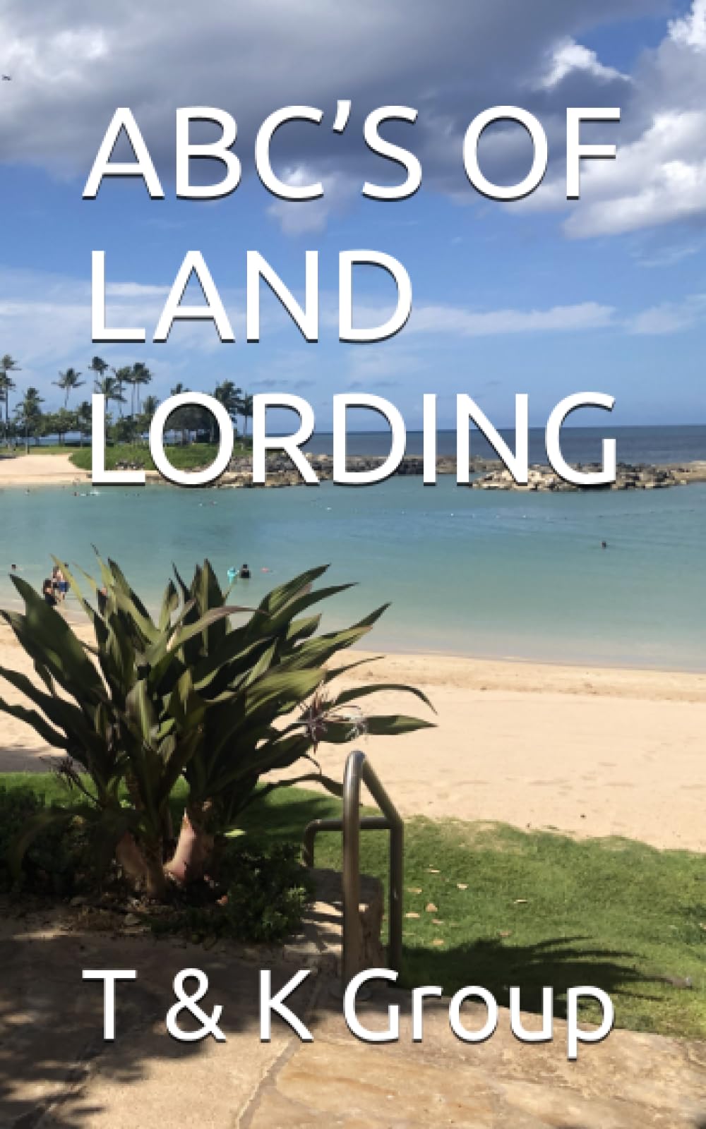 ABC’S OF LAND LORDING by T K group | Goodreads