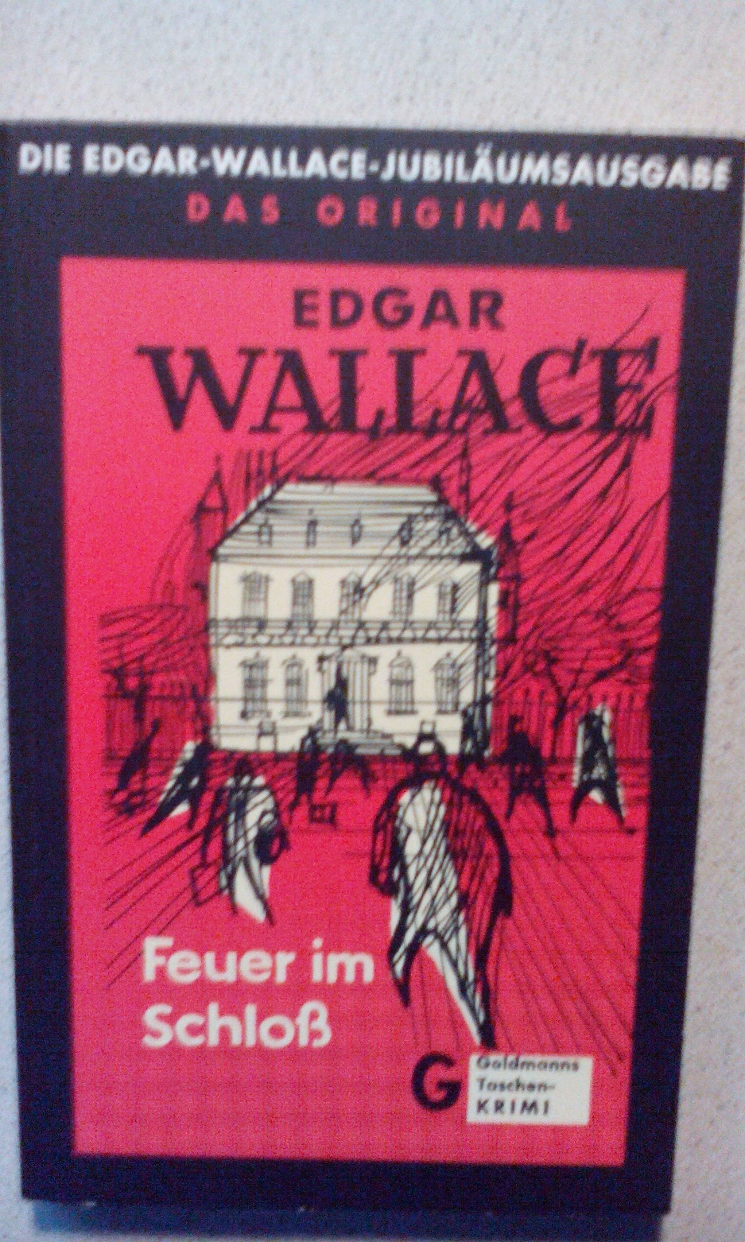Feuer im Schloß. Kriminalroman. ( Rote Krimi). by Edgar Wallace | Goodreads