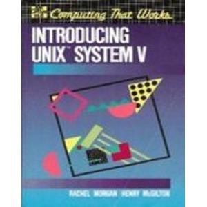 Introducing Unix System V by Rachel Morgan | Goodreads