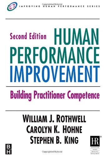 Human Performance Improvement: Building Practitioner Competence:2nd ...