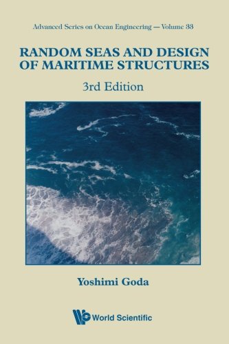 Random Seas and Design of Maritime Structures (Ocean Engineering ...