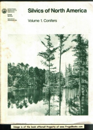 Silvics of North America, Vol. 1: Conifers by Russell H. Burns | Goodreads