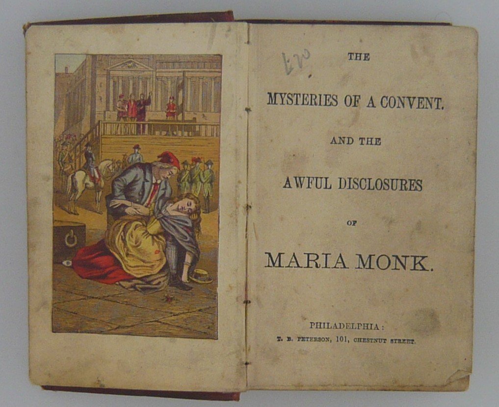 The Mysteries of A Convent. And The Awful Disclosures of Maria Monk by ...