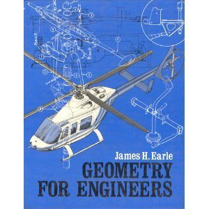 Geometry for Engineers by James H. Earle | Goodreads