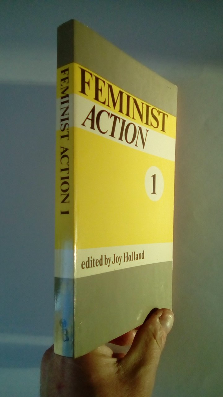 Feminist Action No 1 by Joy Holland | Goodreads