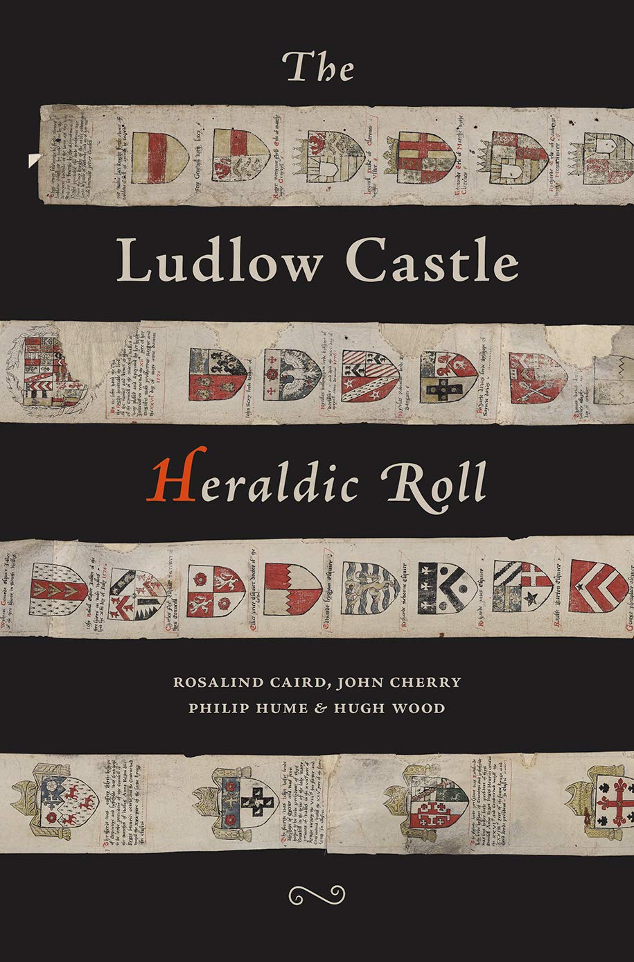 The Ludlow Castle Heraldic Roll by Rosalind Caird | Goodreads