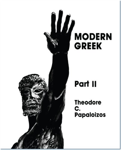 Advanced Two Reader (Modern Greek Part II) by Theodore C. Papaloizos ...