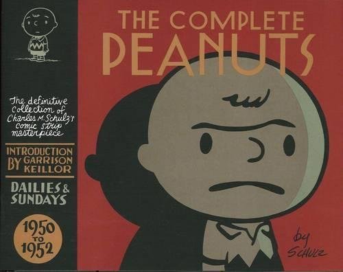 The Complete Peanuts 1950 1952 Peanuts By Charles M Schulz By