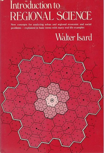 Introduction to regional science by Walter Isard | Goodreads