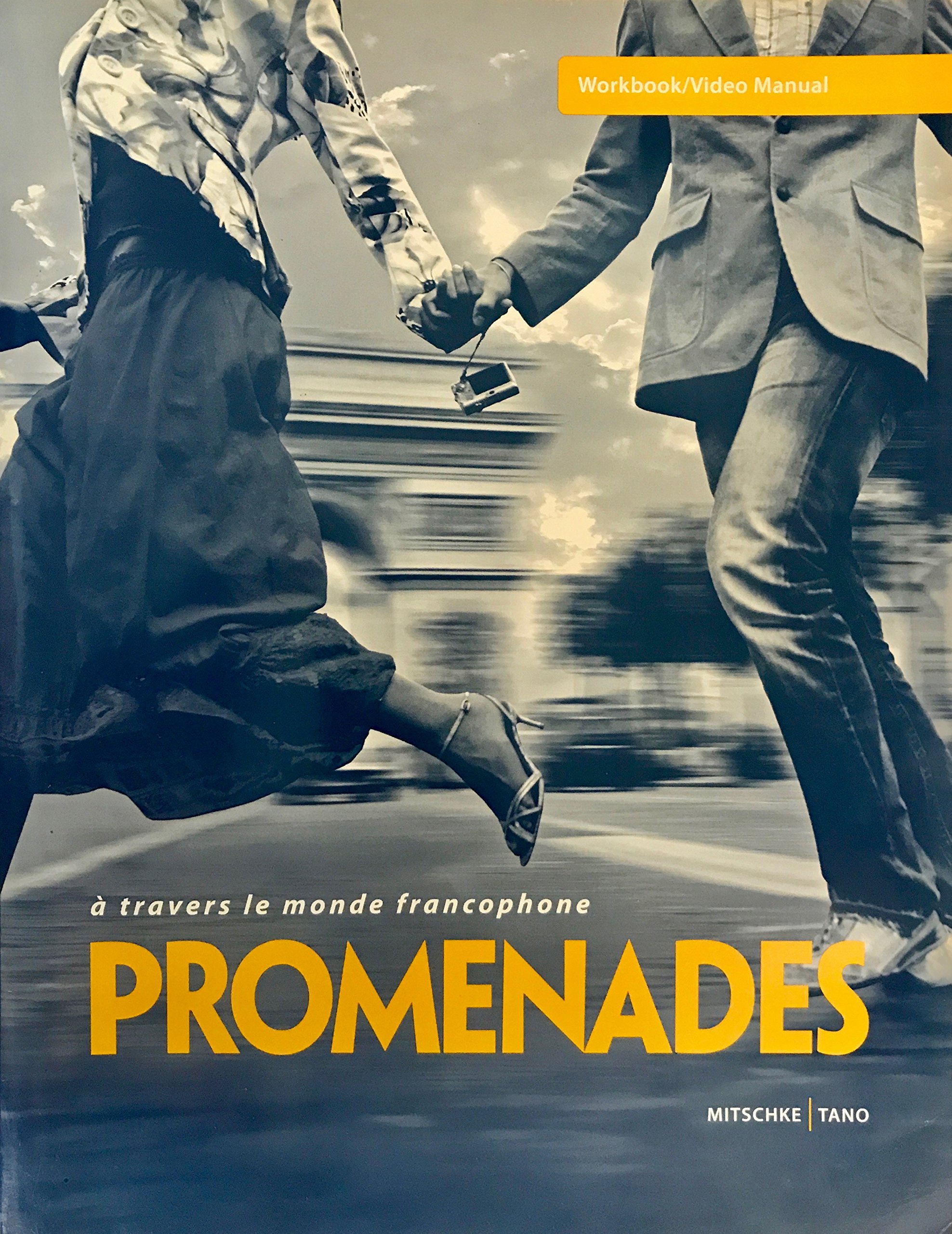 Promenades: a travers le monde francophone--Workbook/Video Manual by ...