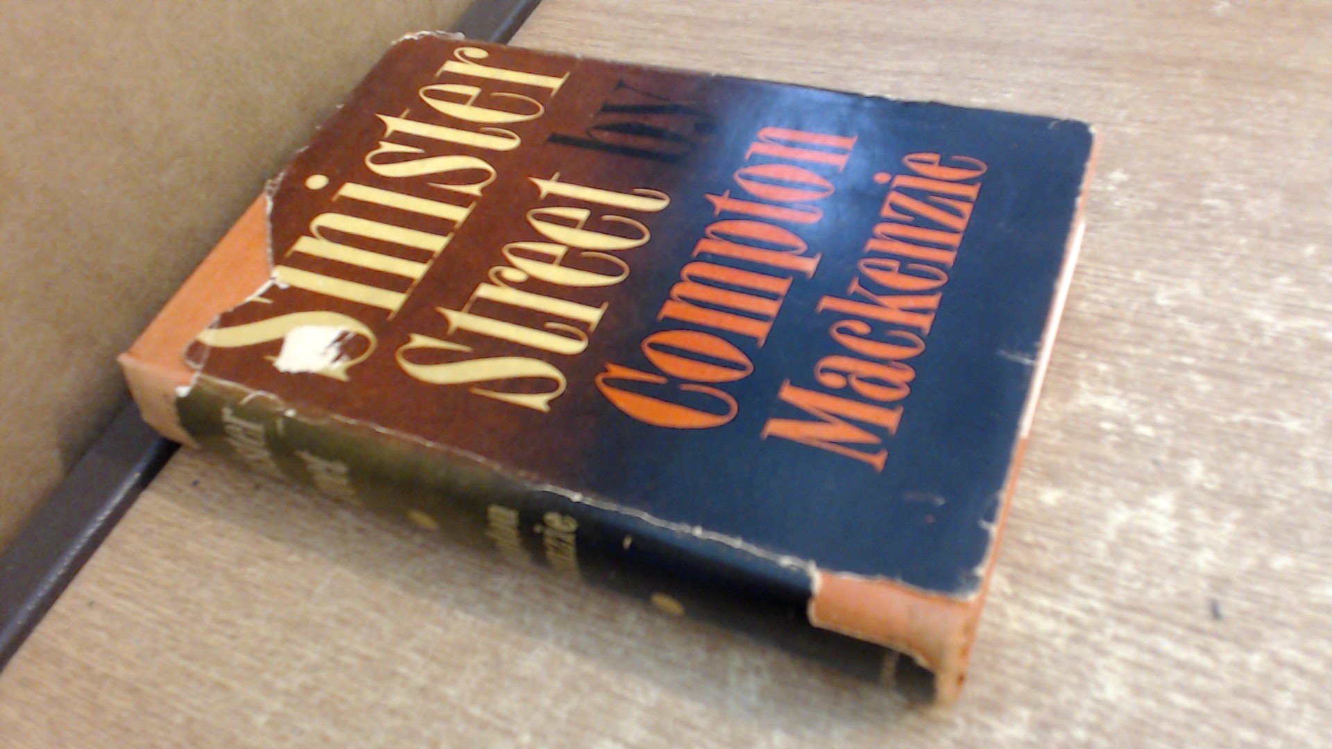 Sinister Street (complete edition) by Compton Mackenzie | Goodreads