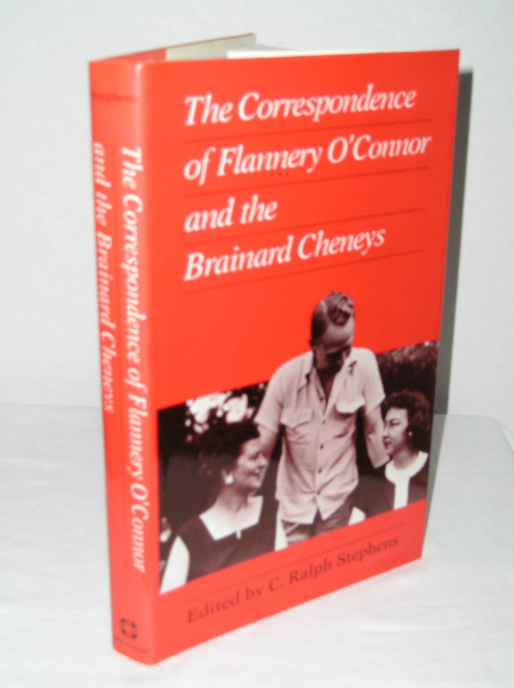 Correspondence of Flannery O'Connor and the Brainard Cheneys by C ...