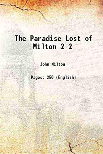 The Paradise Lost of Milton Volume 2 1827 [Hardcover] by John Milton ...