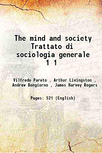 The mind and society Trattato di sociologia generale Volume 1 1935 by ...