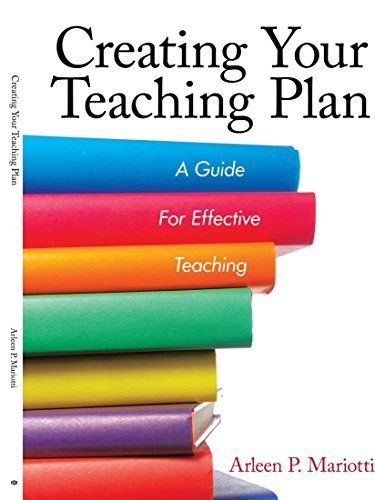 Creating Your Teaching Plan: A Guide for Effective Teaching by Arleen P ...