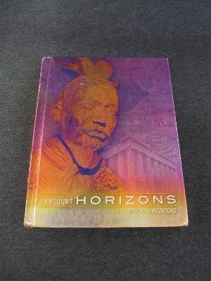 Harcourt Horizons: Ancient Civilizations by Alma Flor Ada | Goodreads