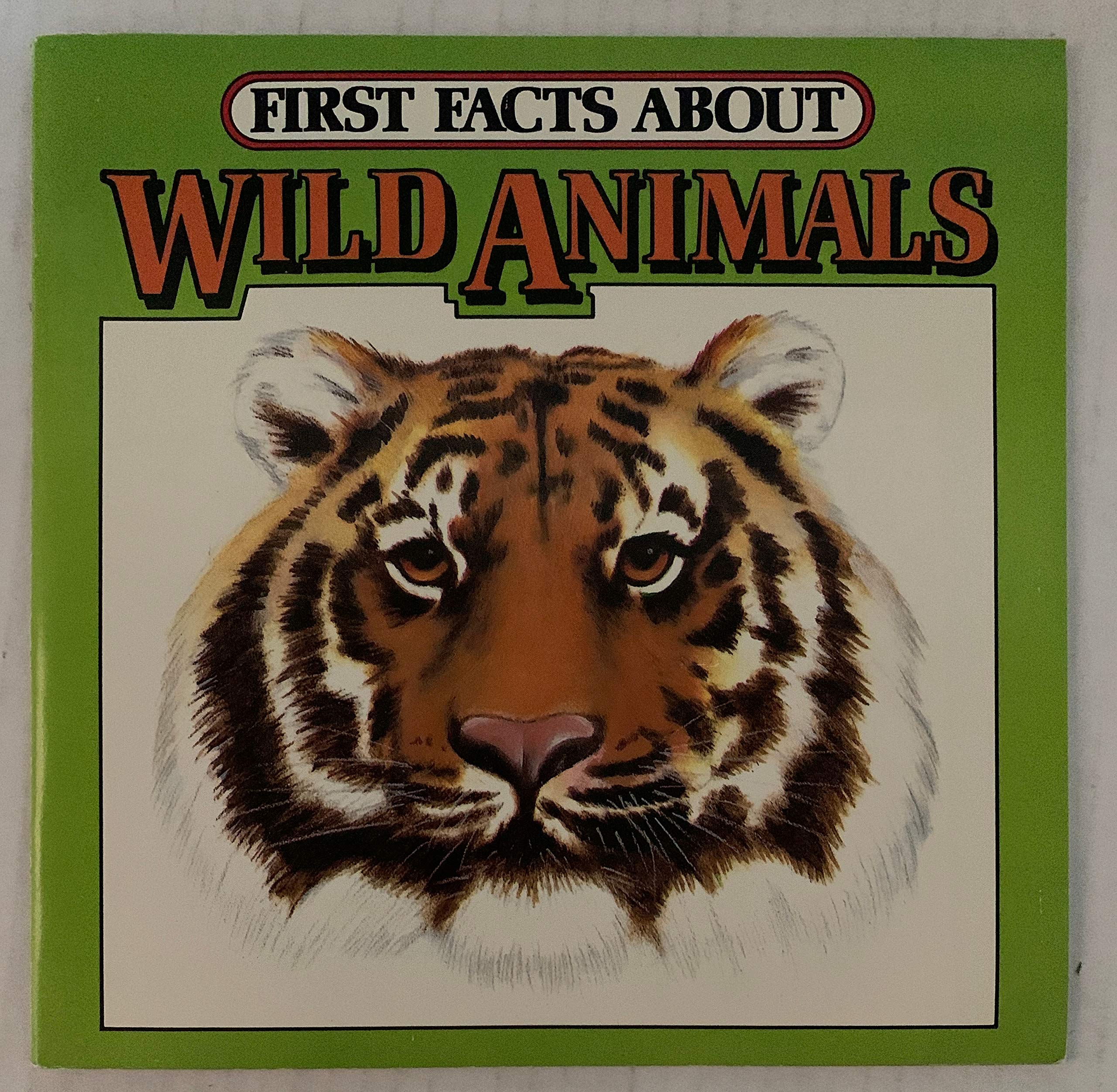 First Facts about Wild Animals by Gina Phillips | Goodreads