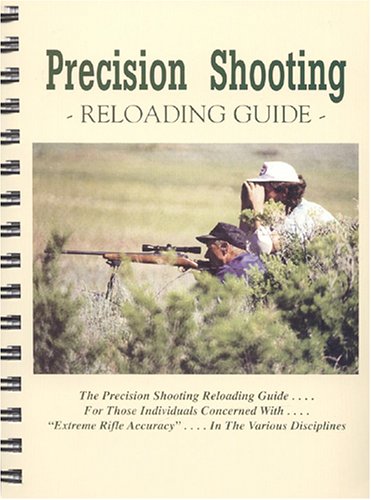 Precision Shooting Reloading Guide by Dave Brennan | Goodreads