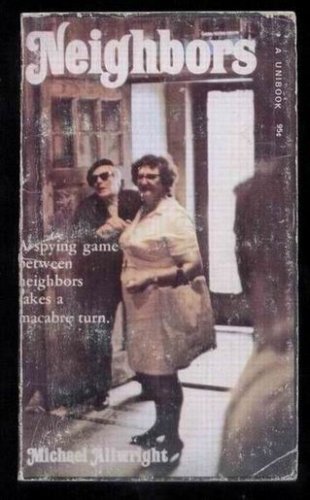 Neighbors by Michael Allwright | Goodreads