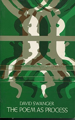 The poem as process by David Swanger | Goodreads