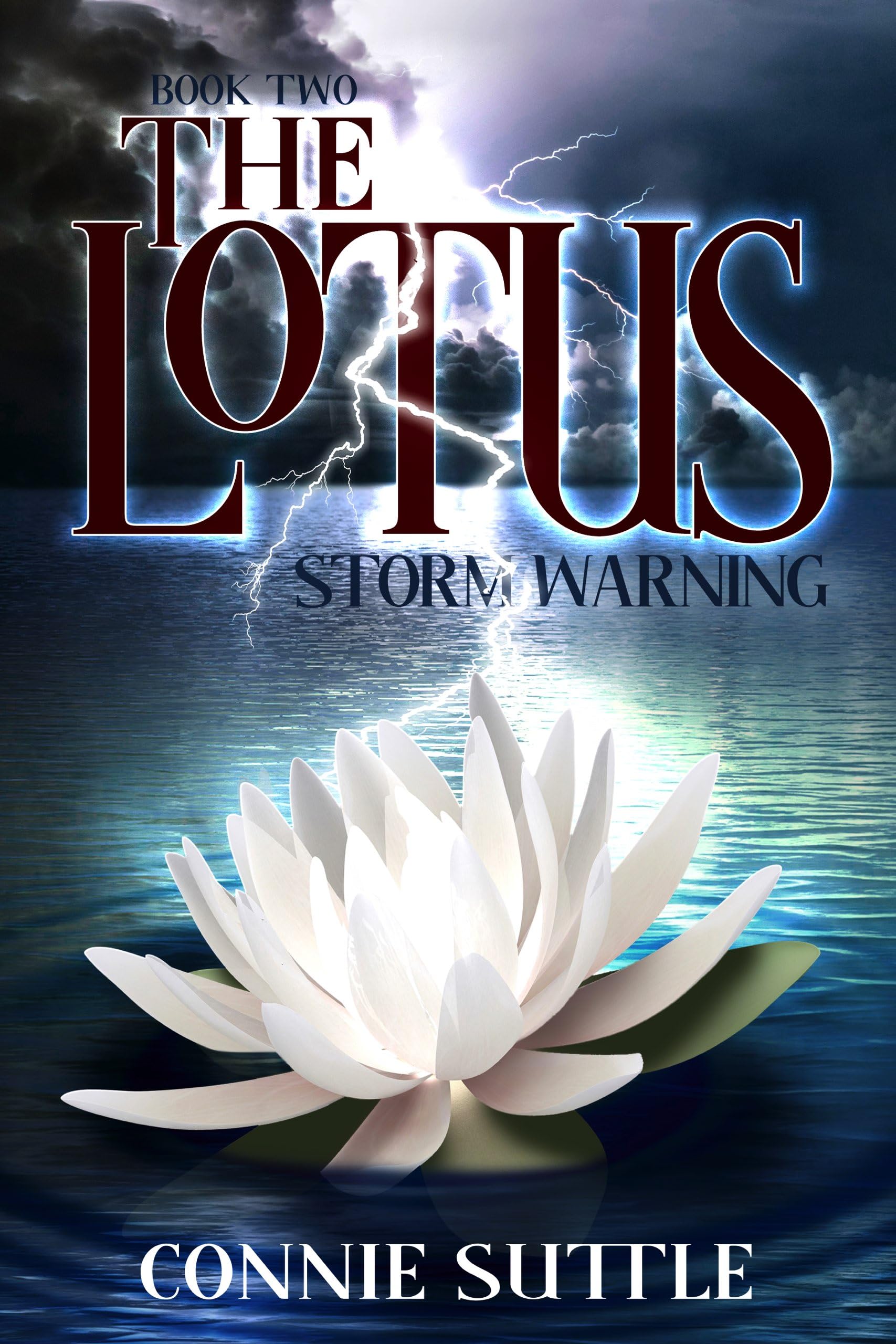 Storm Warning (The Lotus Book 2) by Connie Suttle | Goodreads
