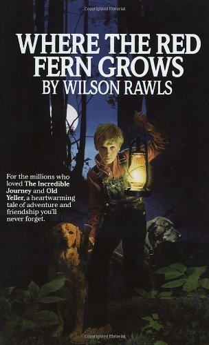 Where the Red Fern Grows 1st (first) Edition by Rawls, Wilson published ...