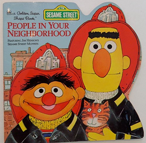 People In Your Neighborhood (Big Bird Beep Book) by Jeff Moss | Goodreads