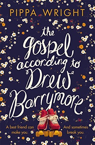 The Gospel According to Drew Barrymore by Pippa Wright by Pippa Wright ...
