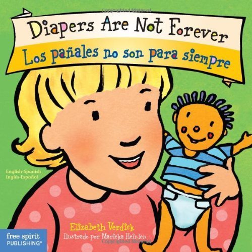 Diapers Are Not Forever / Los pañales no son para siempre (Best ...
