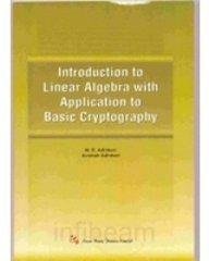 Introduction to Linear Algebra with Application to Basic Cryptography by M.R. Adhikari M R ...