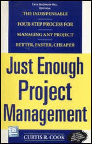 Just Enough Project Management by Curtis Cook | Goodreads