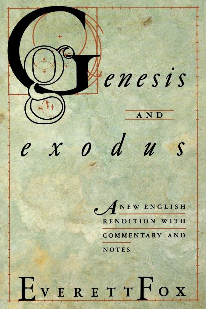 Genesis And Exodus by Everett Fox | Goodreads