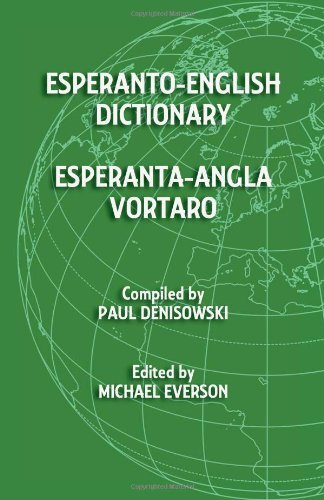 Esperanto-English Dictionary: Esperanta-Angla Vortaro by Michael ...