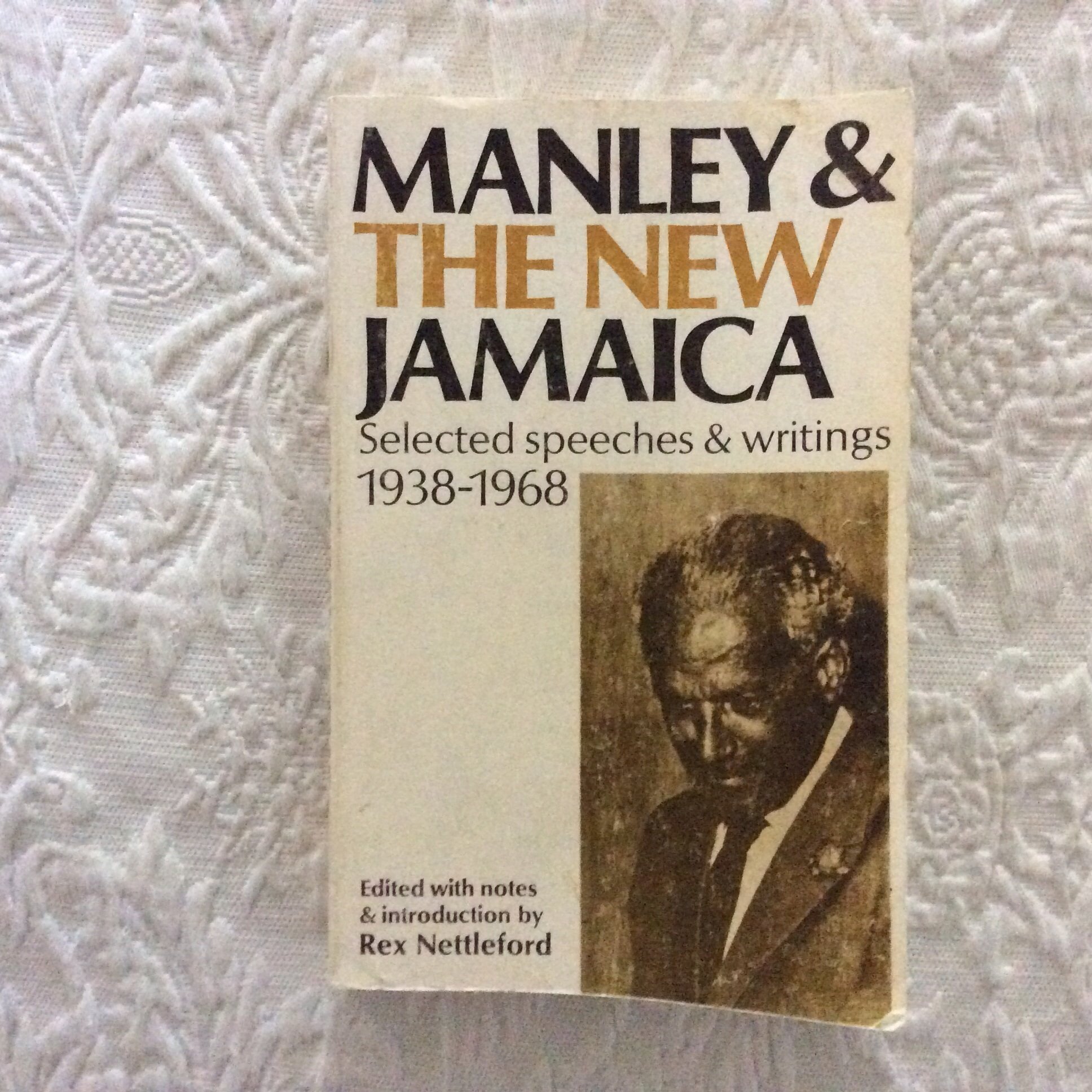 Norman Washington Manley and the new Jamaica;: Selected speeches and ...
