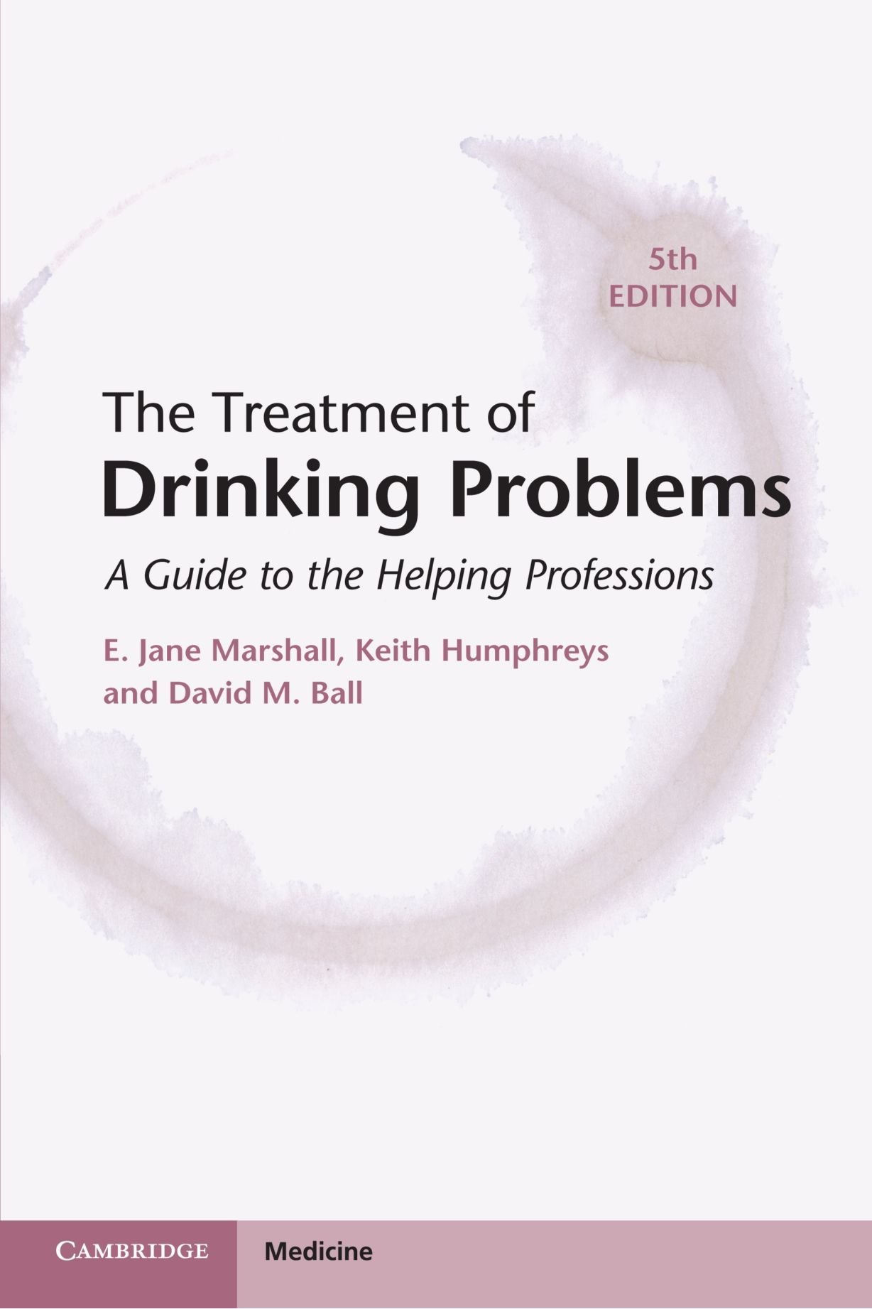 The Treatment of Drinking Problems: A Guide to the Helping Professions ...