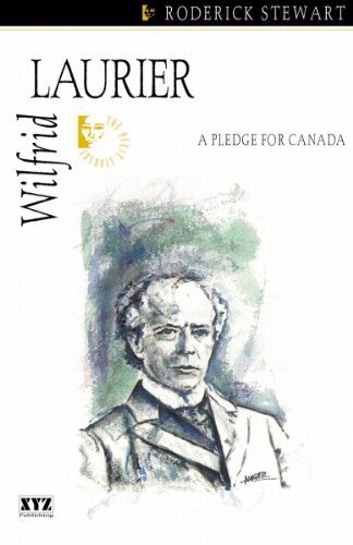 Wilfrid Laurier (Quest Biography) by Roderick Stewart by Roderick ...