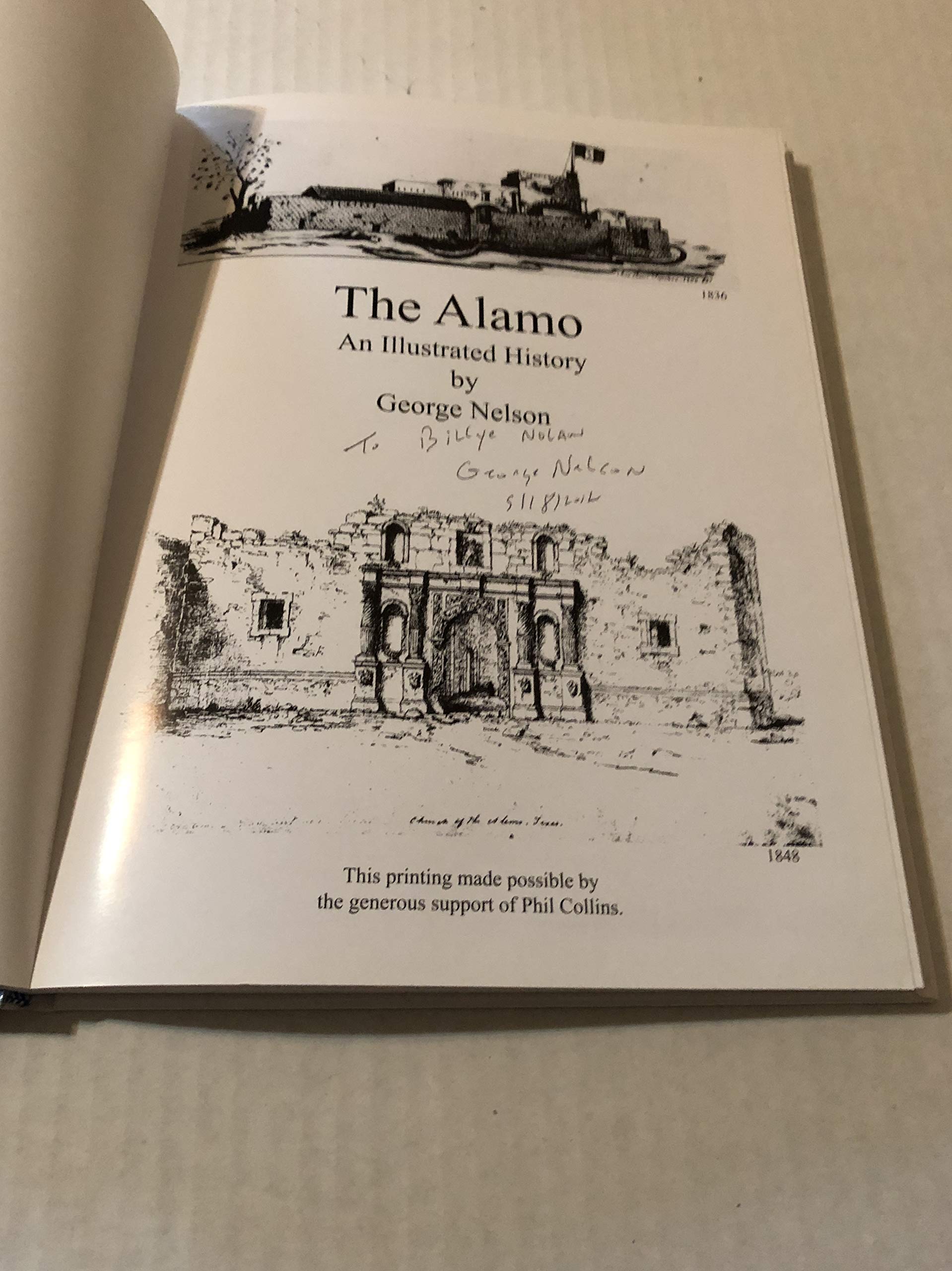 The Alamo: An Illustrated History by George Nelson | Goodreads