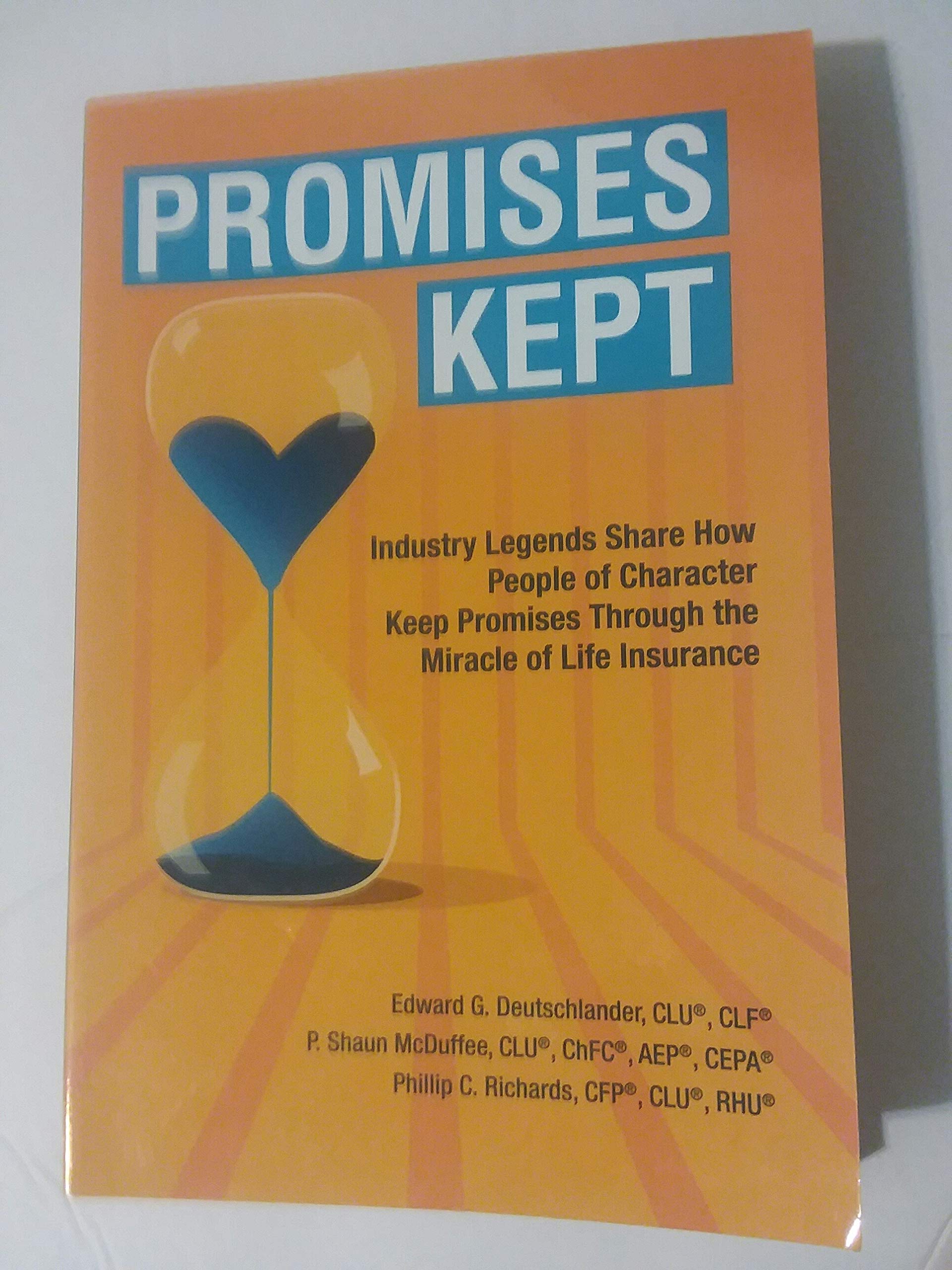 Promises Kept: Industry Legends Share How People of Character Keep ...