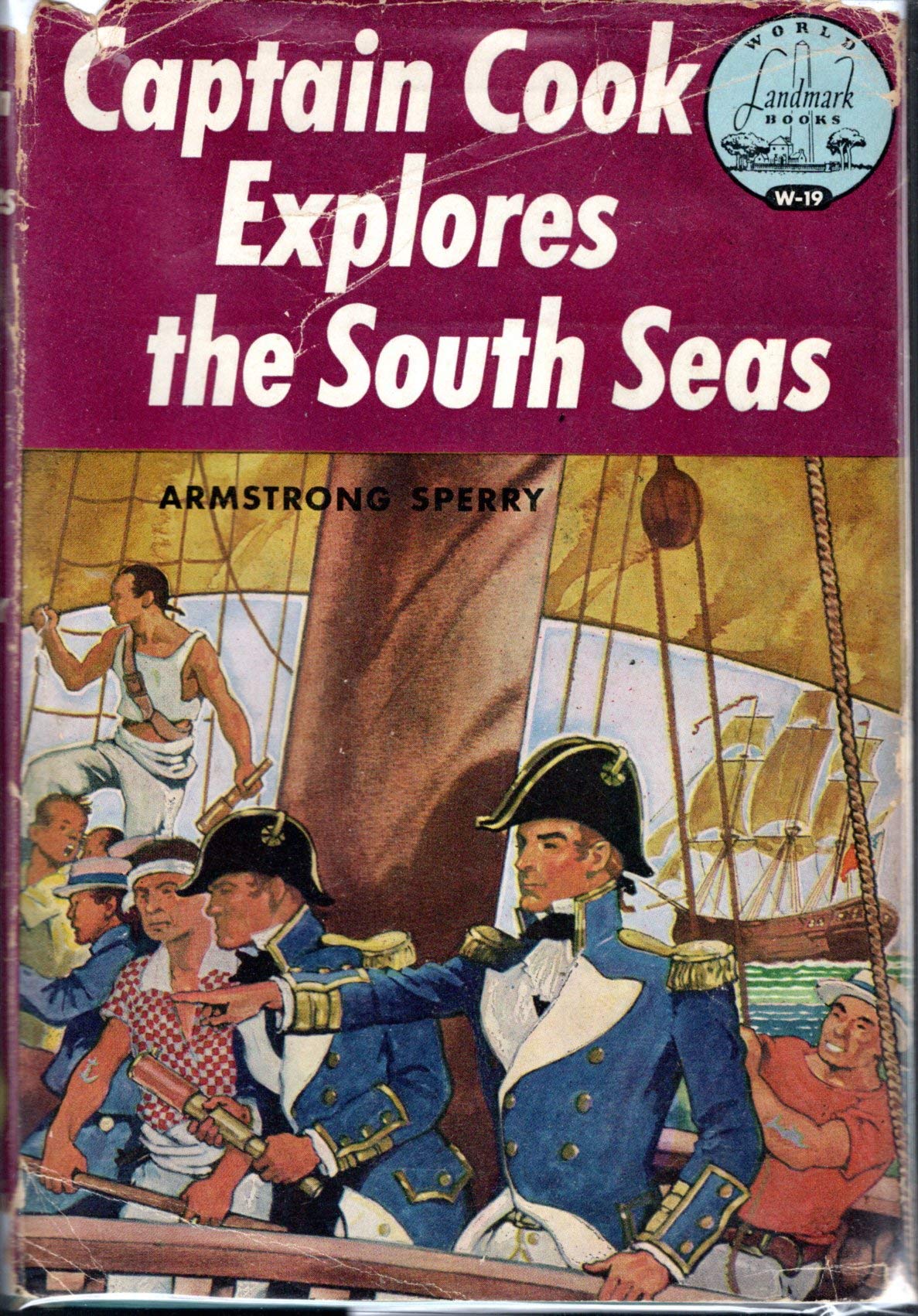 Captain Cook Explores the South Seas by Armstrong Sperry | Goodreads