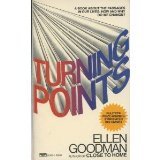 Turning Points by Ellen Goodman | Goodreads