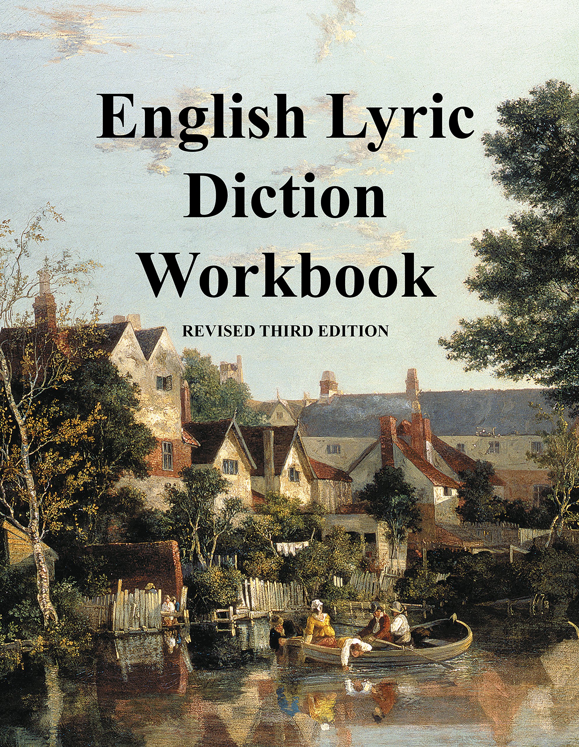 English Lyric Diction Workbook: An Introduction to the International ...