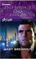 Baby Breakout by Lisa Childs | Goodreads