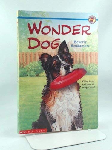 Wonder Dog by Beverly Scudamore | Goodreads