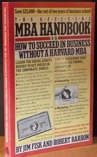 The Official MBA Handbook by John & Porter Freund | Goodreads