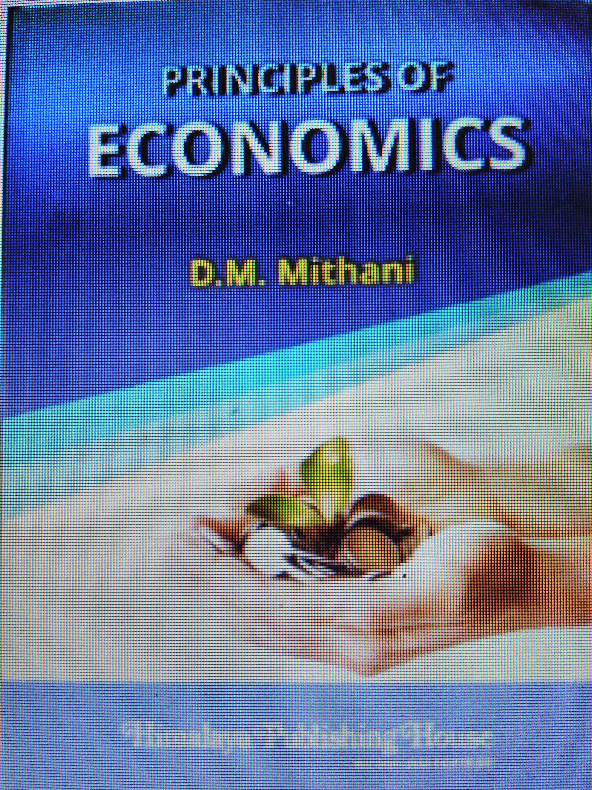 Principles of Economics - by D. M. Mithani | Goodreads