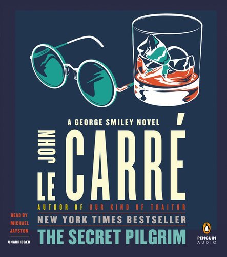The Secret Pilgrim: A George Smiley Novel (Unabridged) [Audio CD] by ...