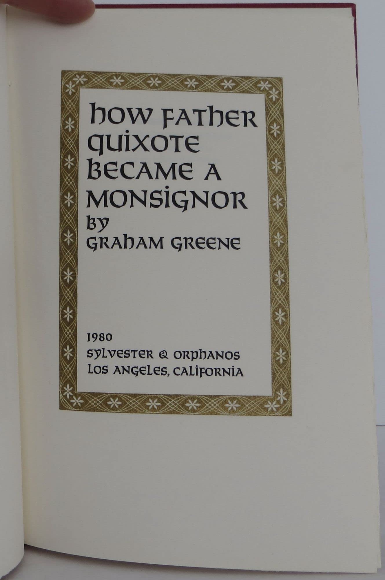 How Father Quixote Became a Monsignor by Graham Greene | Goodreads